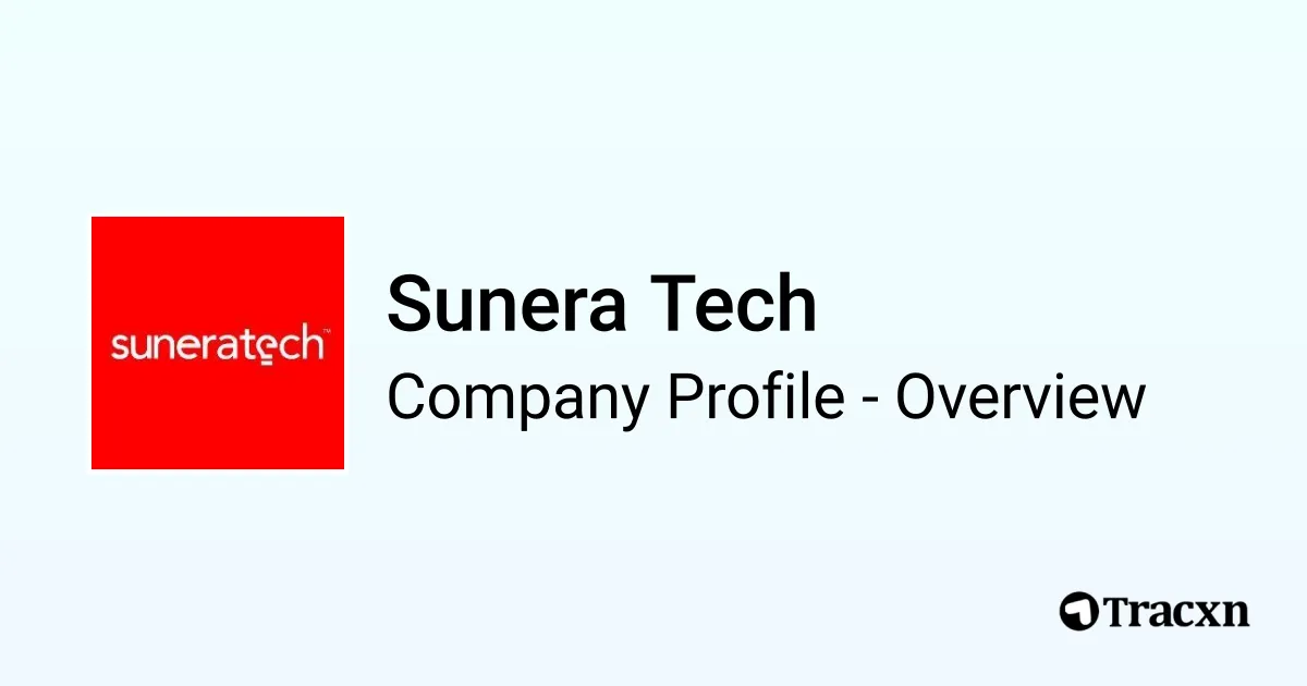 Sunera Tech - 2025 Company Profile, Team & Competitors - Tracxn