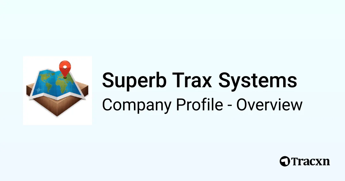 Superb Trax Systems - 2026 Company Profile & Competitors - Tracxn