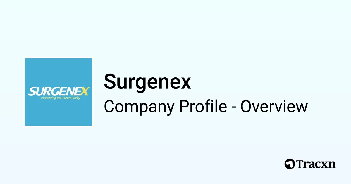 Surgenex - 2025 Company Profile, Team & Competitors - Tracxn