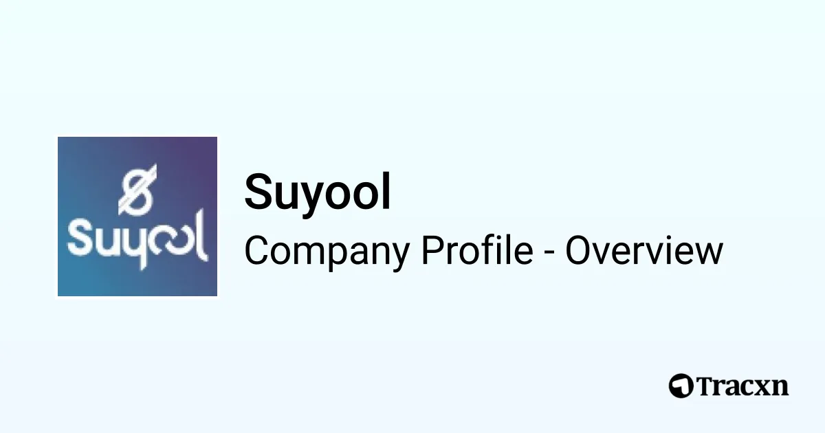Suyool - 2025 Company Profile & Competitors - Tracxn