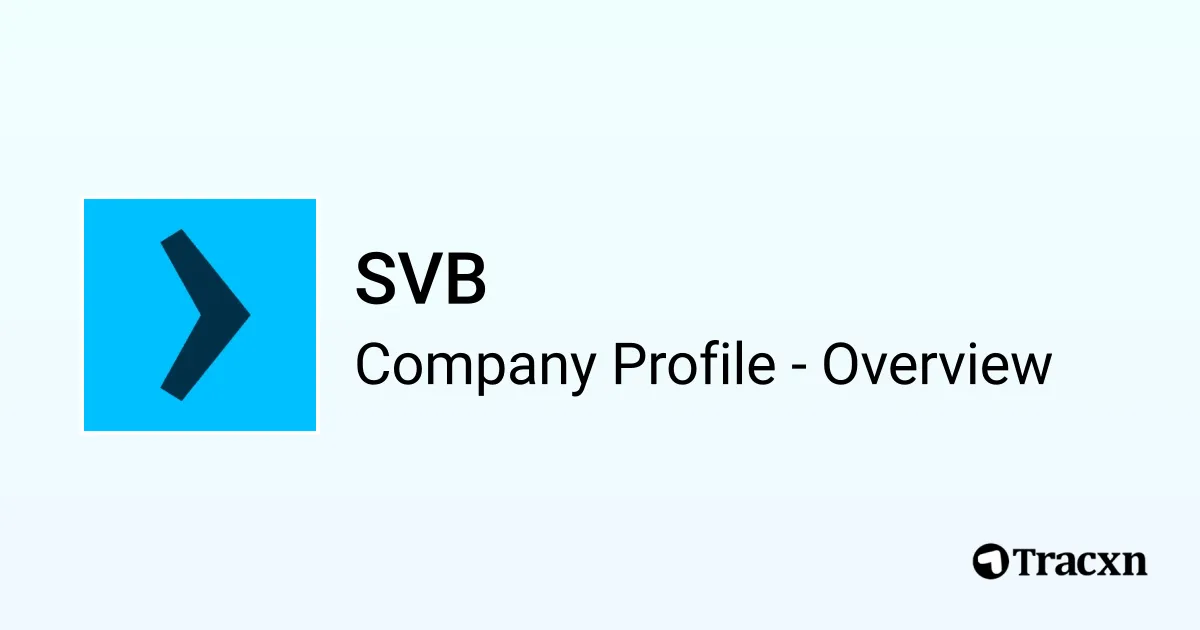 SVB - 2025 Company Profile, Team, Funding, Competitors & Financials ...