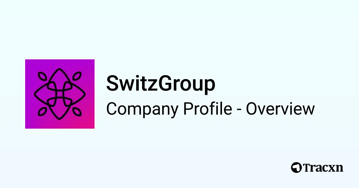 SwitzGroup - 2025 Company Profile, Team & Competitors - Tracxn