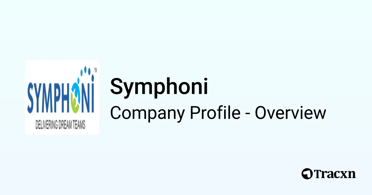 Symphoni - 2025 Company Profile, Competitors & Financials - Tracxn