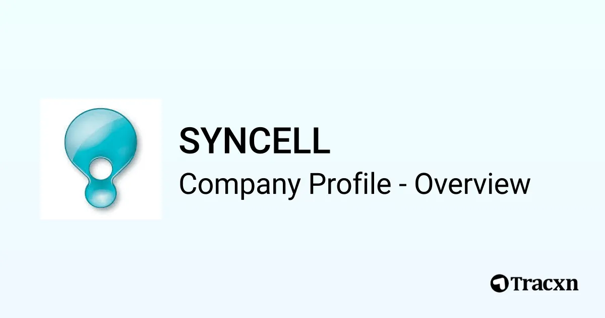 SYNCELL - 2025 Company Profile, Team, Funding & Competitors - Tracxn