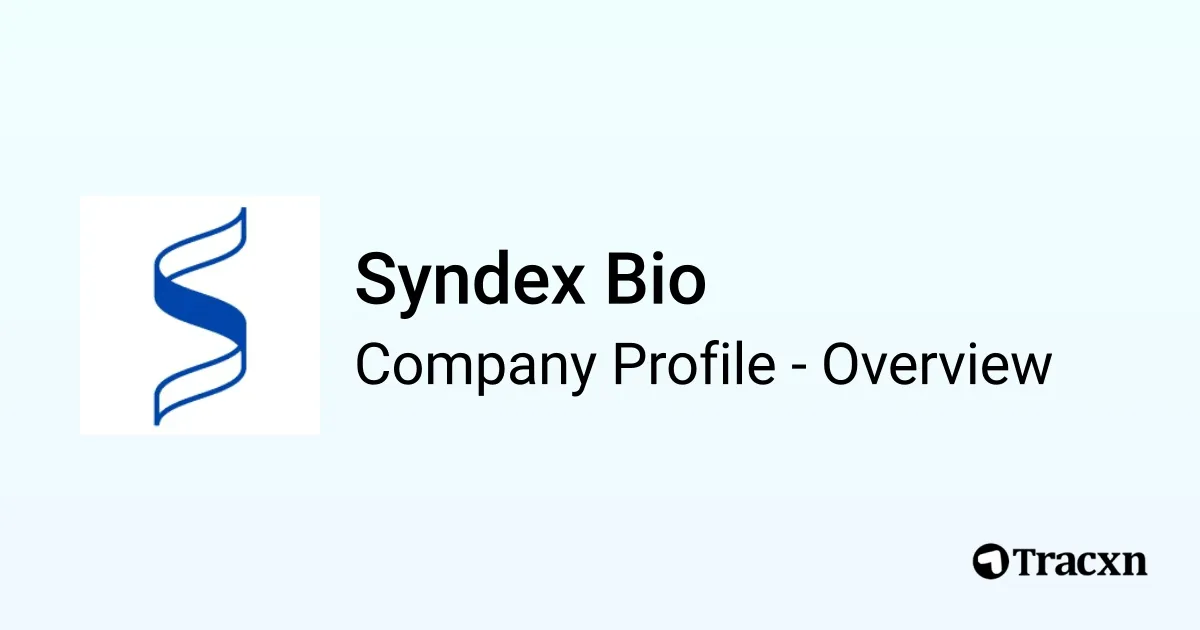 Syndex Bio - 2026 Company Profile, Team, Funding & Competitors - Tracxn