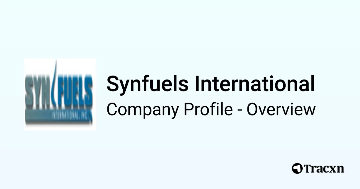 Synfuels International - 2025 Company Profile, Team, Funding ...