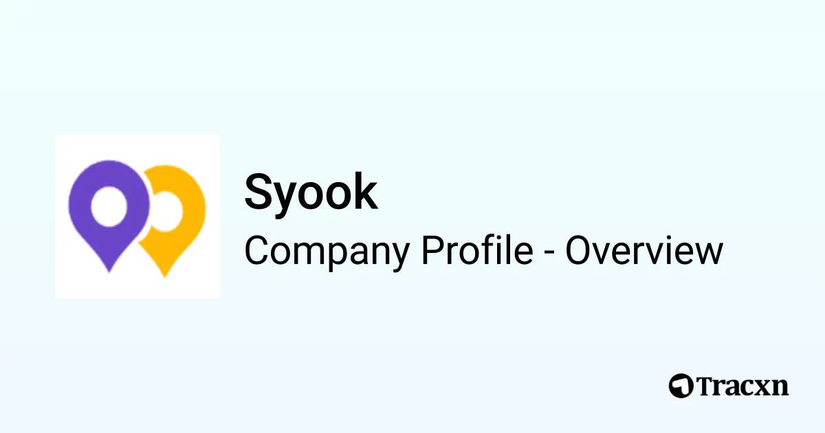 Syook - 2025 Company Profile, Team, Funding, Competitors & Financials ...