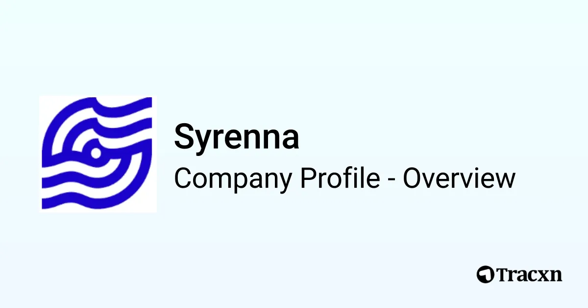 Syrenna - 2026 Company Profile, Team, Funding & Competitors - Tracxn