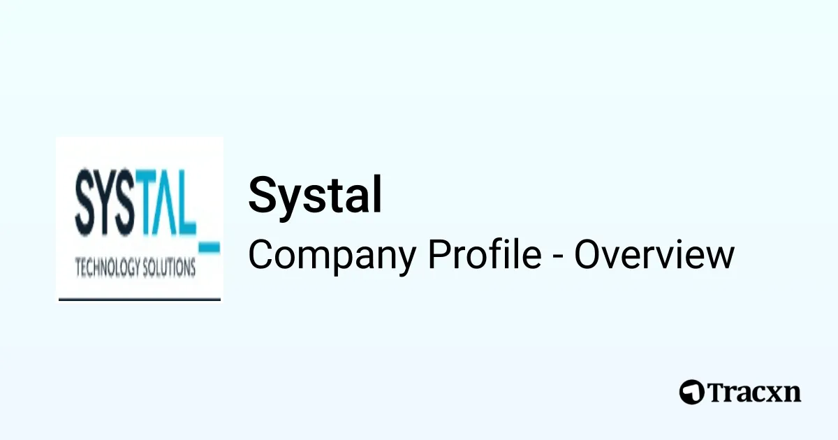 Systal - 2025 Company Profile, Team, Funding & Competitors - Tracxn
