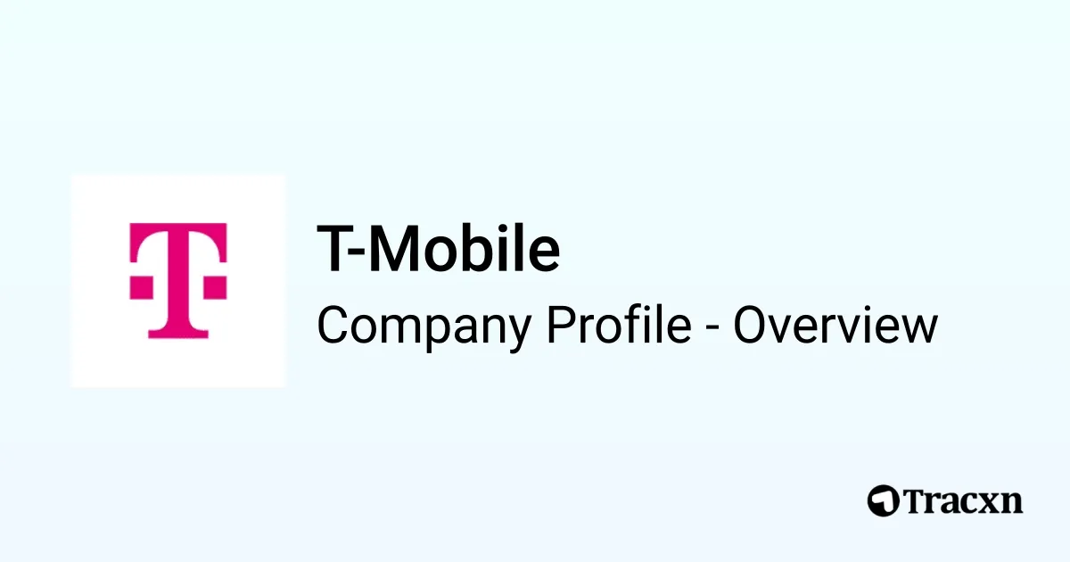 T-Mobile - 2026 Company Profile, Team, Funding, Competitors ...