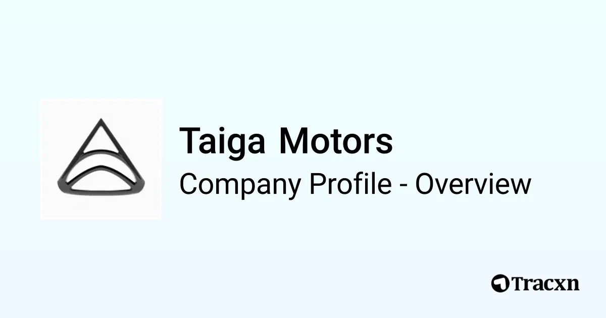 Taiga Motors - 2026 Company Profile, Team, Competitors & Financials ...
