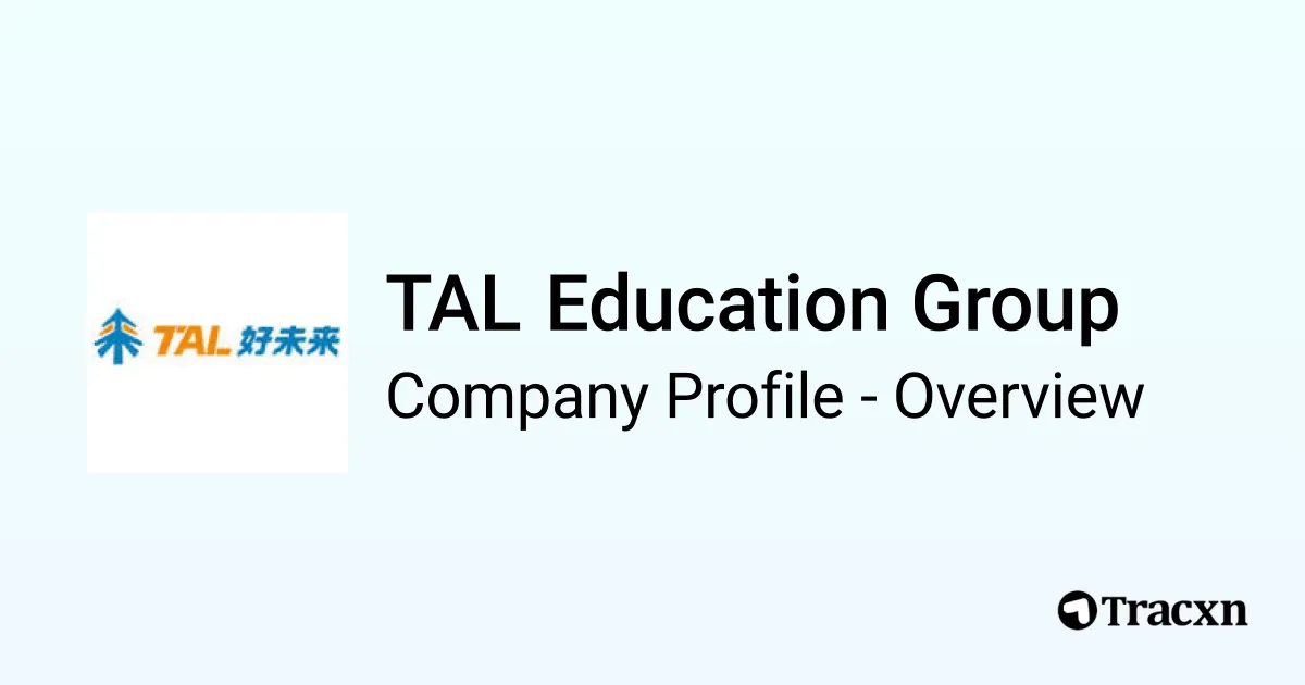 TAL Education Group - 2026 Company Profile, Team, Funding & Competitors ...