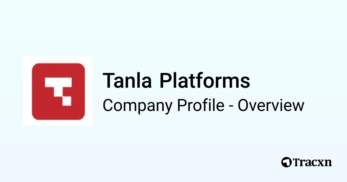 Tanla Platforms - 2025 Company Profile, Team, Funding, Competitors ...