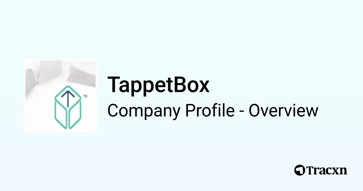 TappetBox - 2025 Company Profile, Team & Competitors - Tracxn