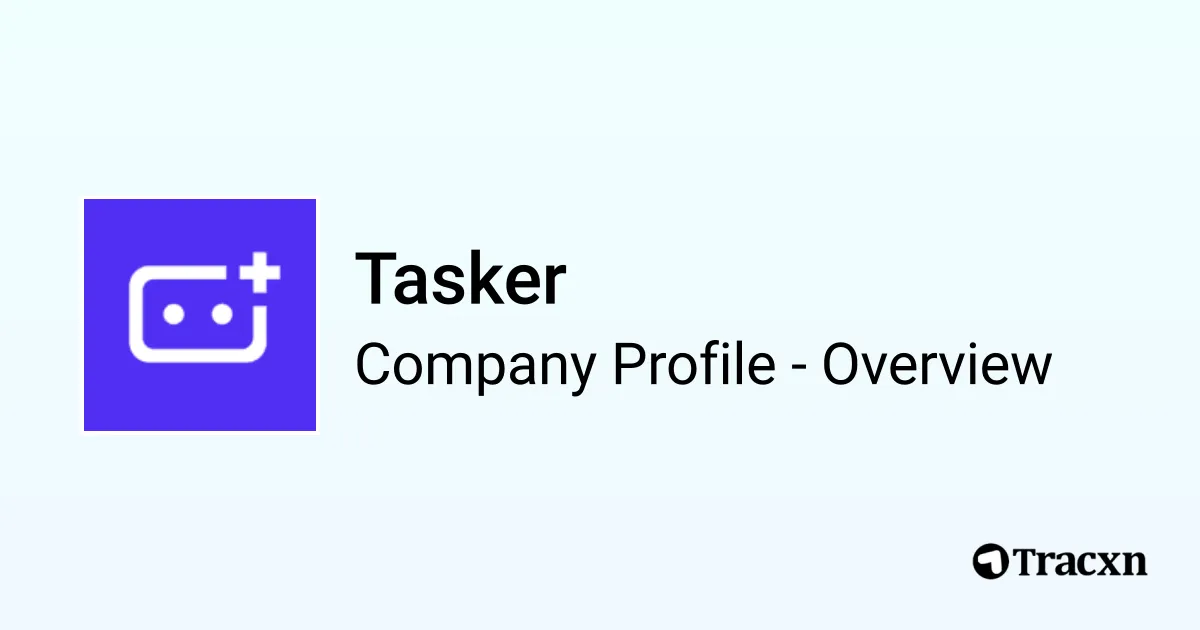 Tasker - 2025 Company Profile, Team & Competitors - Tracxn