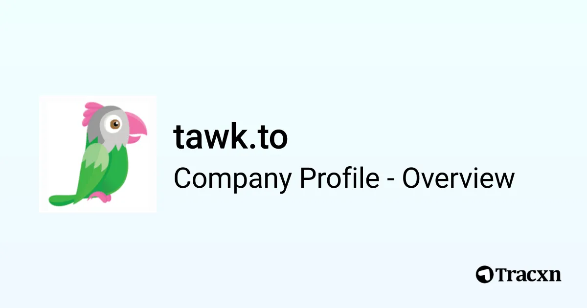 tawk.to - 2025 Company Profile, Team & Competitors - Tracxn
