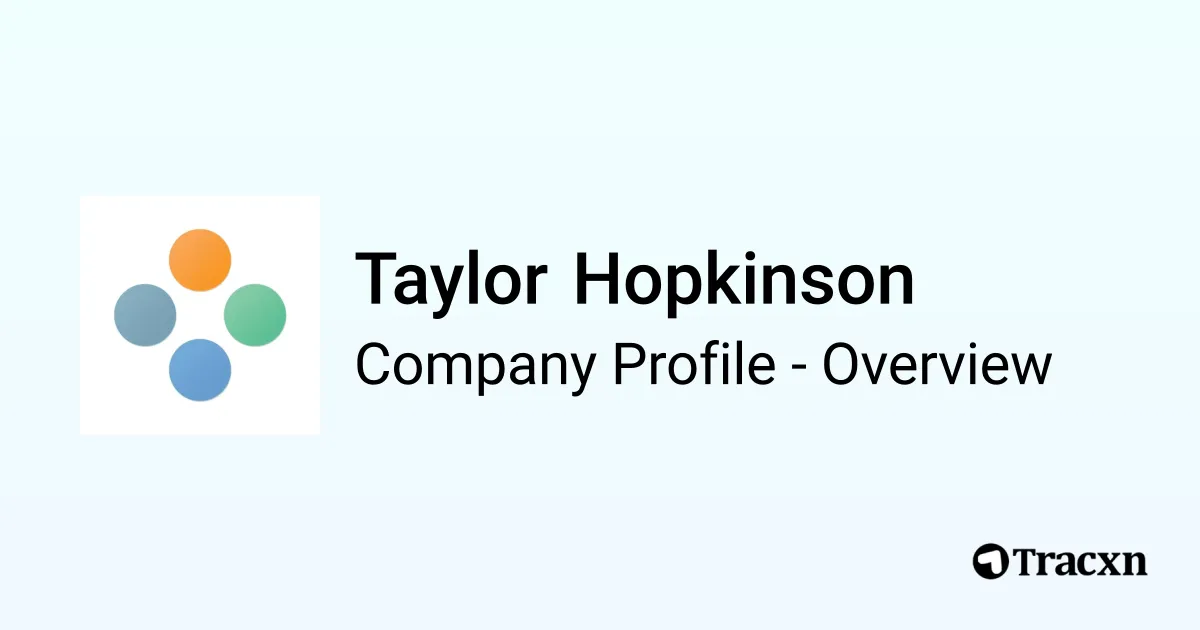 Taylor Hopkinson - 2026 Company Profile, Team, Funding & Competitors ...