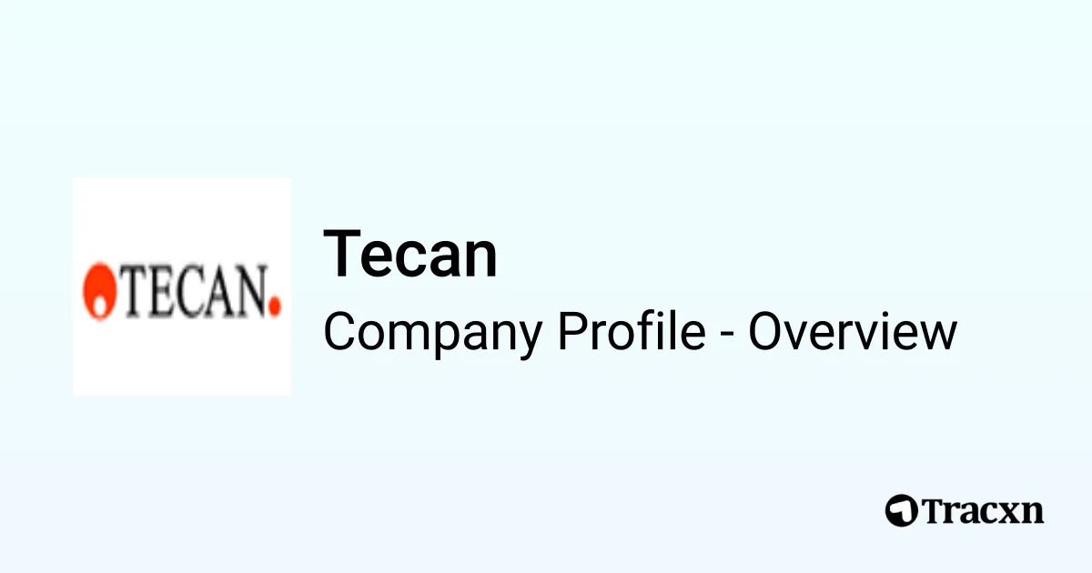 Tecan - 2026 Company Profile, Team, Funding & Competitors - Tracxn