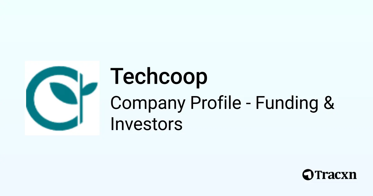 Techcoop - 2026 Funding Rounds & List of Investors - Tracxn