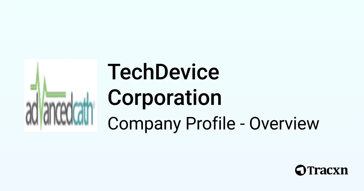 TechDevice Corporation - 2025 Company Profile, Funding & Competitors - Tracxn