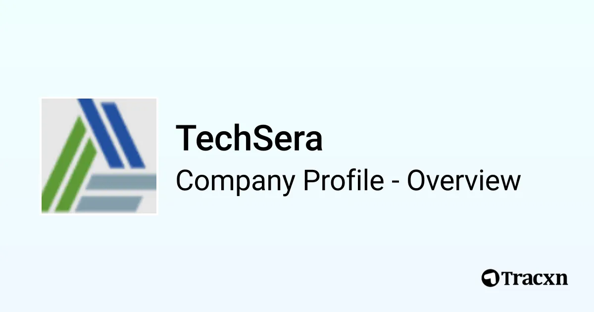 TechSera - 2025 Company Profile, Team & Competitors - Tracxn