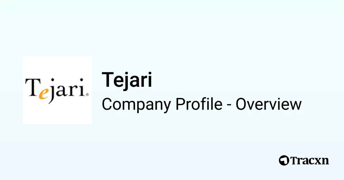 Tejari - 2025 Company Profile, Team, Funding & Competitors - Tracxn