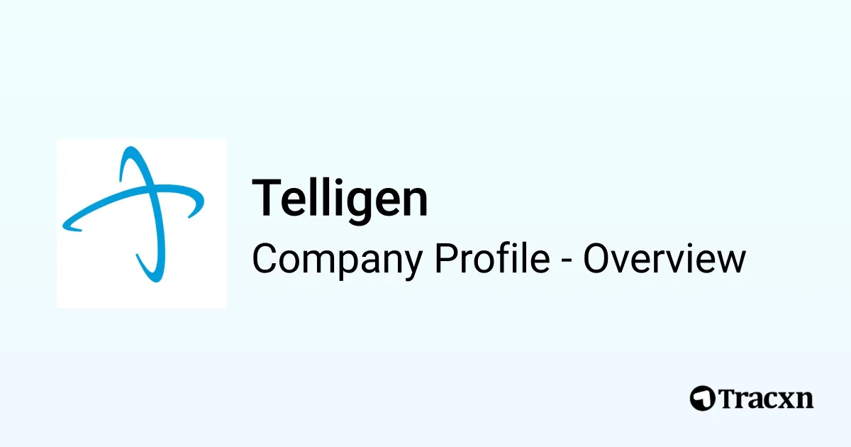Telligen - 2026 Company Profile, Team, Funding & Competitors - Tracxn