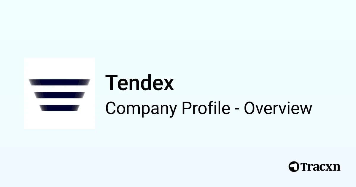 Tendex - 2026 Company Profile, Team, Funding, Competitors & Financials ...