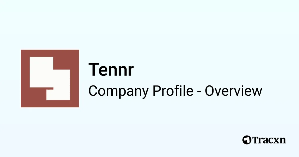 Tennr - 2025 Company Profile, Team, Funding & Competitors - Tracxn