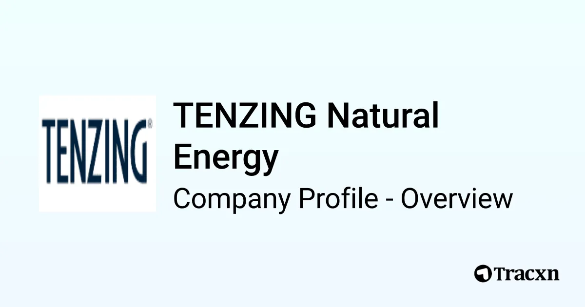 TENZING Natural Energy - 2026 Company Profile, Funding & Competitors ...