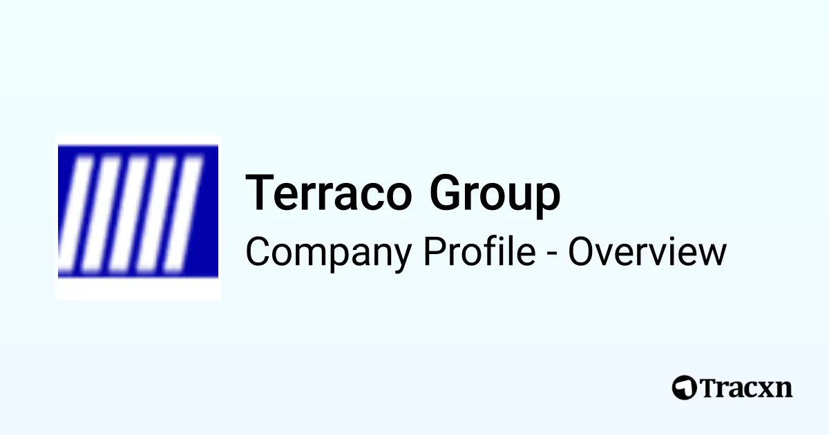Terraco Group - 2025 Company Profile & Competitors - Tracxn
