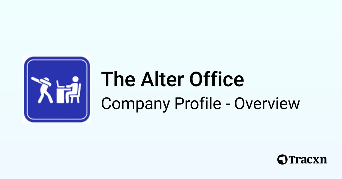 The Alter Office - 2025 Company Profile, Team & Competitors - Tracxn