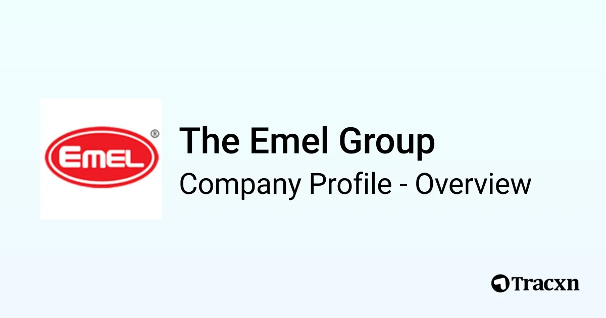 The Emel Group - 2025 Company Profile & Competitors - Tracxn