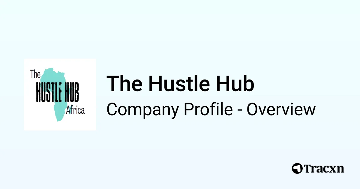 The Hustle Hub - 2025 Company Profile & Competitors - Tracxn