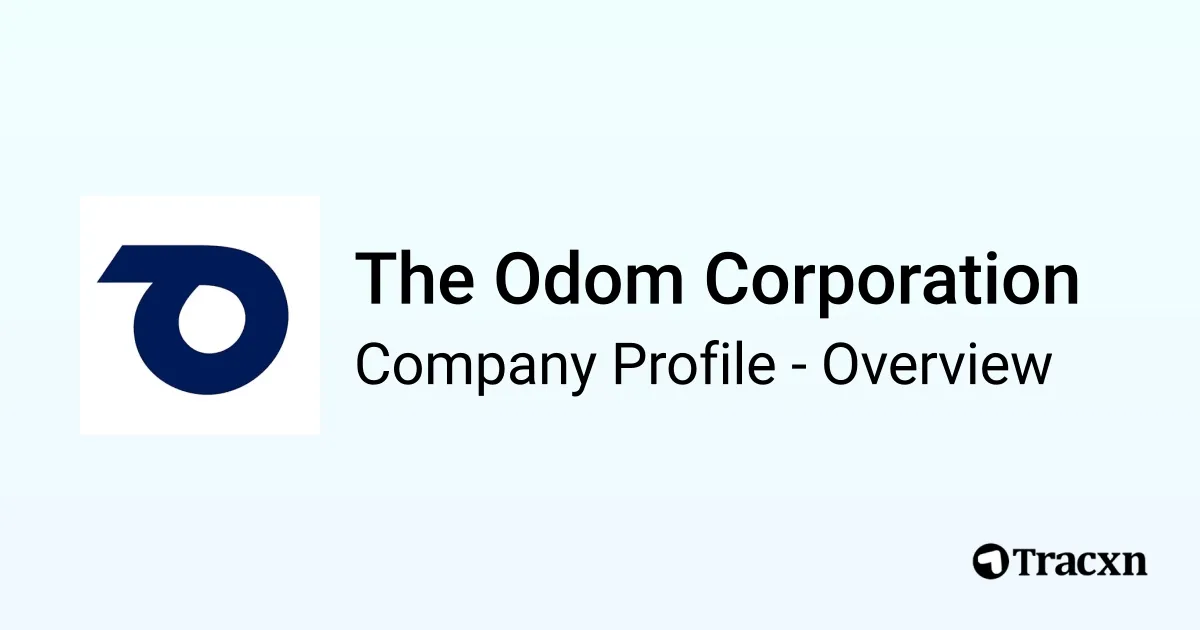 The Odom Corporation - 2025 Company Profile & Funding - Tracxn
