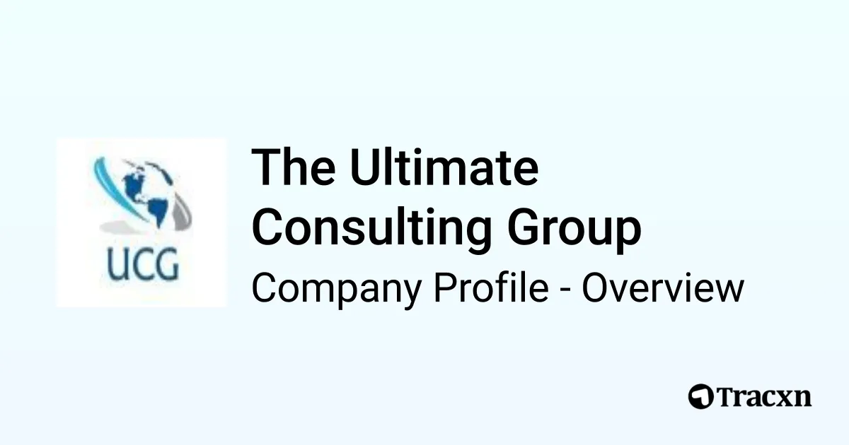 The Ultimate Consulting Group - Company Profile - Tracxn