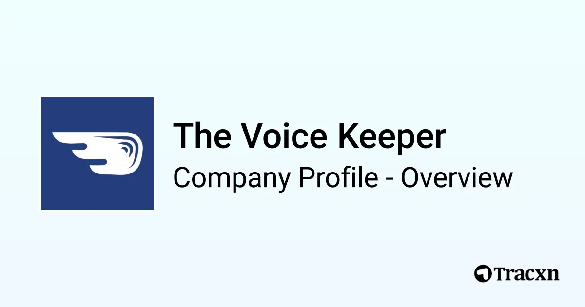 The Voice Keeper - 2025 Company Profile, Team & Competitors - Tracxn