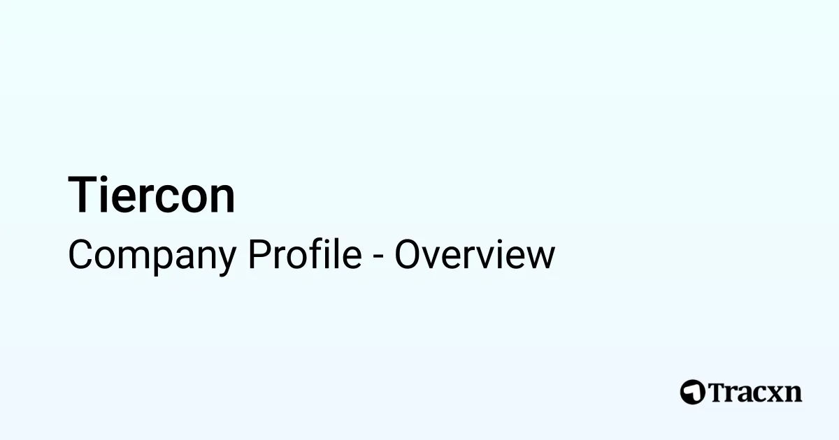 Tiercon - 2025 Company Profile & Competitors - Tracxn