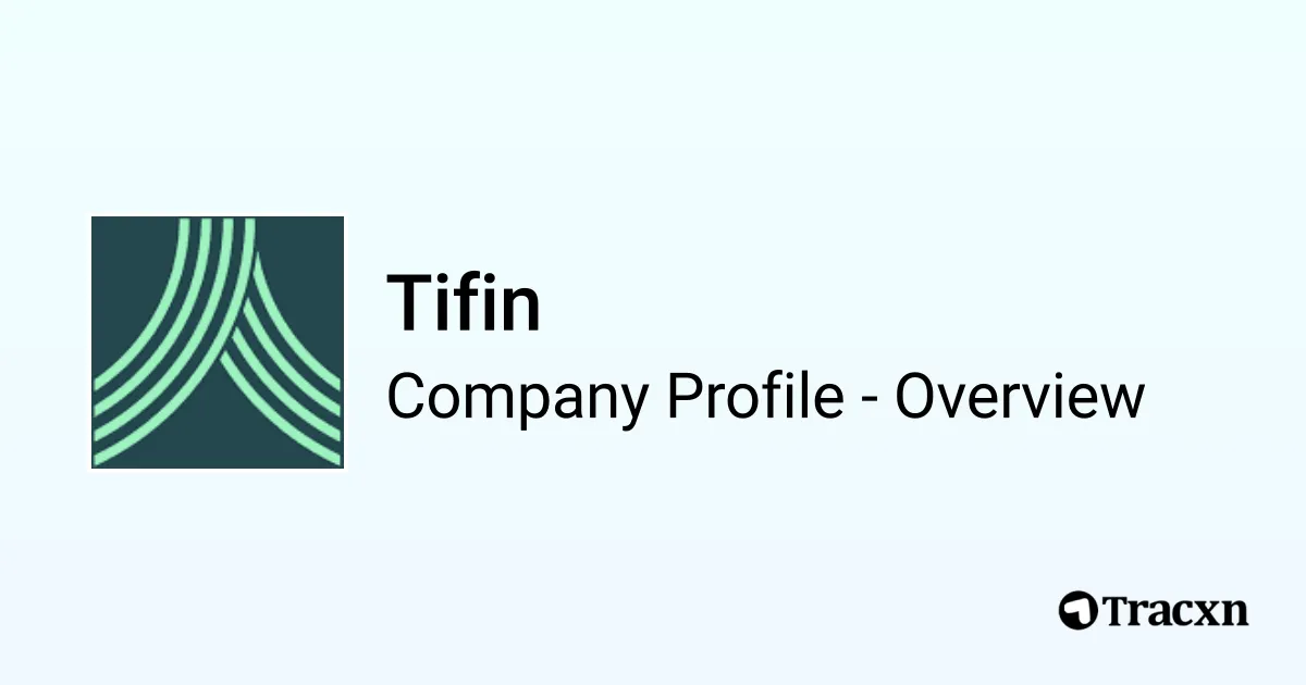 Tifin - 2025 Company Profile & Competitors - Tracxn