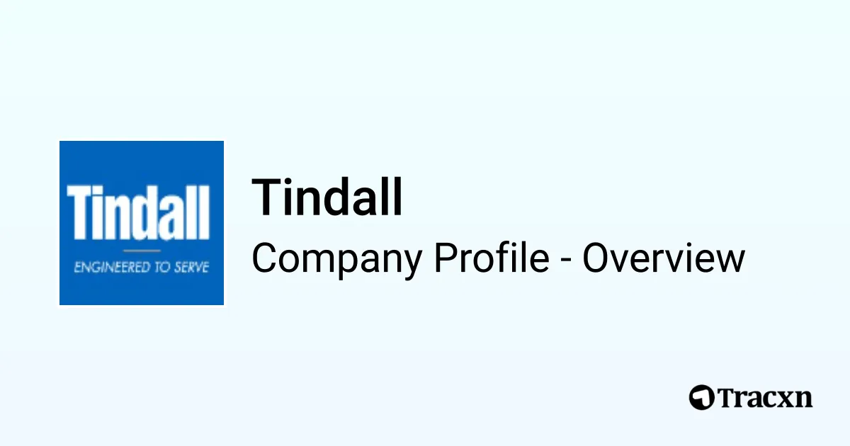 Tindall - 2025 Company Profile & Competitors - Tracxn