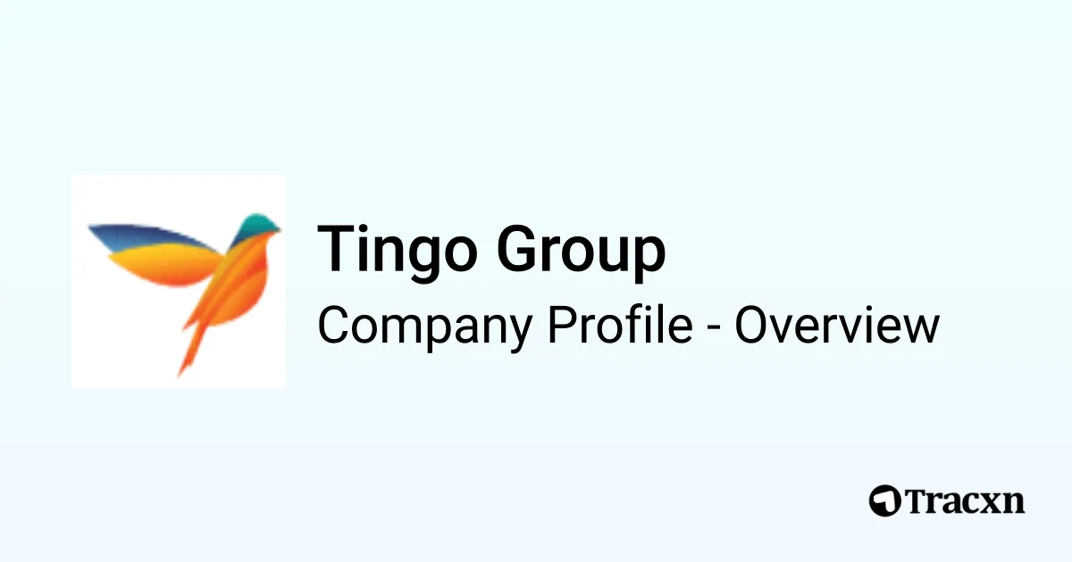 Tingo Group - 2025 Company Profile, Team, Funding, Competitors ...
