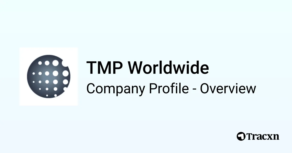 TMP Worldwide - 2025 Company Profile, Team, Funding & Competitors - Tracxn