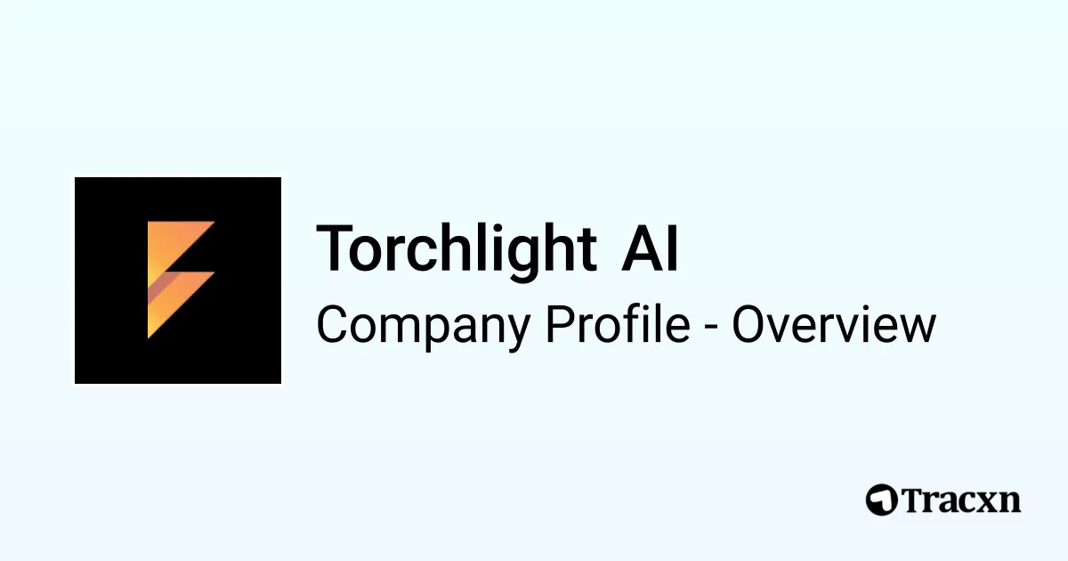 Torchlight AI - 2025 Company Profile, Team & Competitors - Tracxn