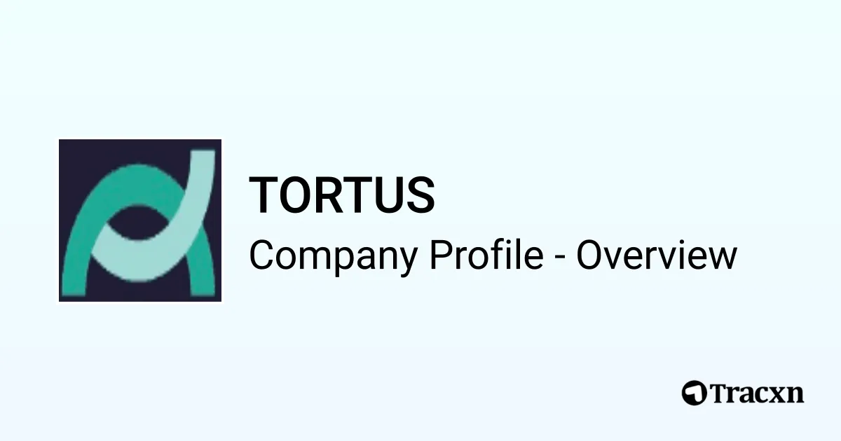 TORTUS - 2026 Company Profile, Team, Funding, Competitors & Financials ...