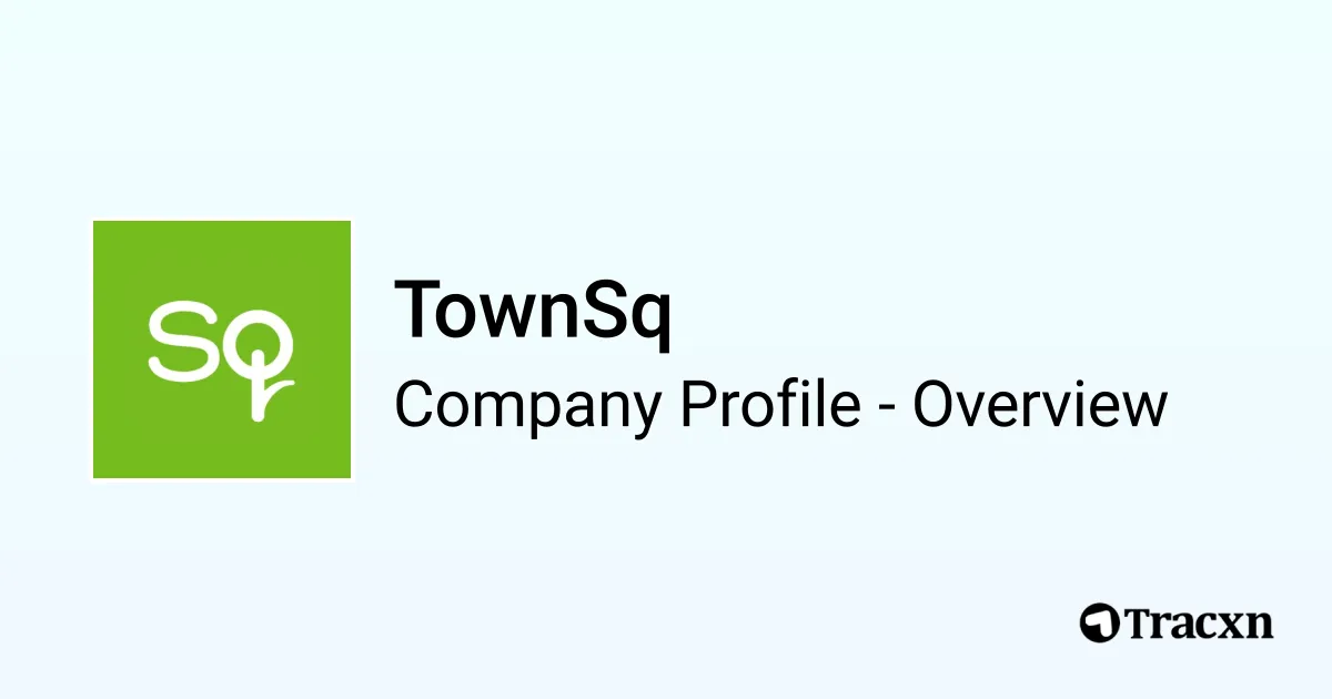 TownSq - 2026 Company Profile, Team & Competitors - Tracxn