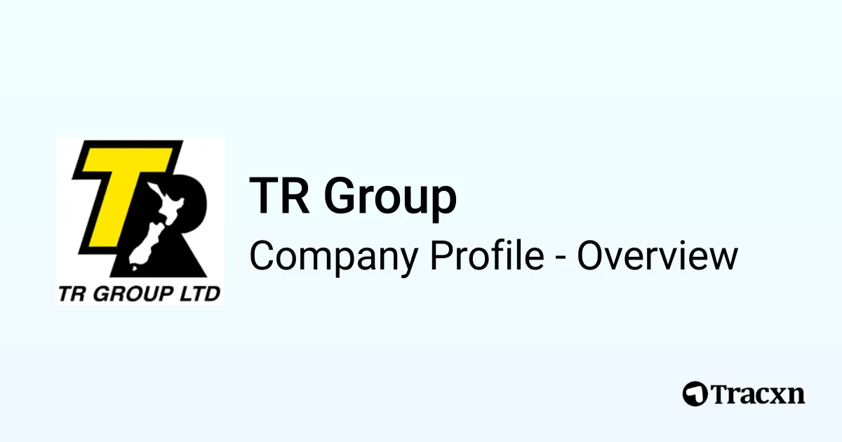 TR Group - 2026 Company Profile, Team, Funding & Financials - Tracxn