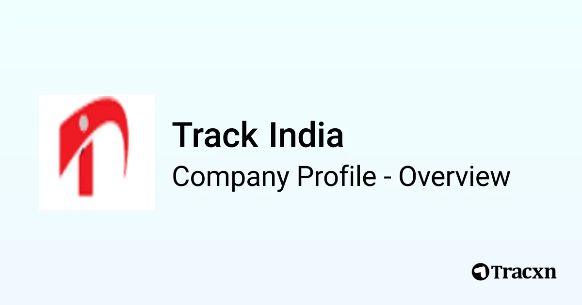 Track India - 2025 Company Profile & Competitors - Tracxn