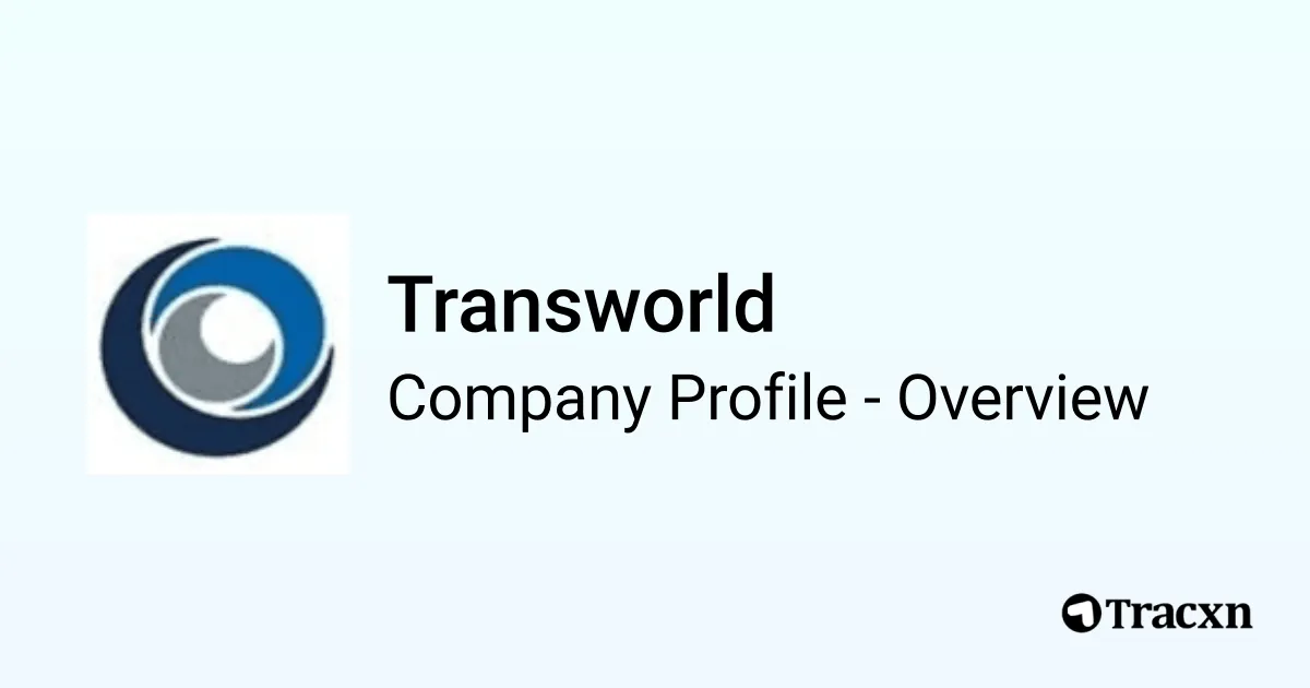 Transworld - 2025 Company Profile, Team & Financials - Tracxn