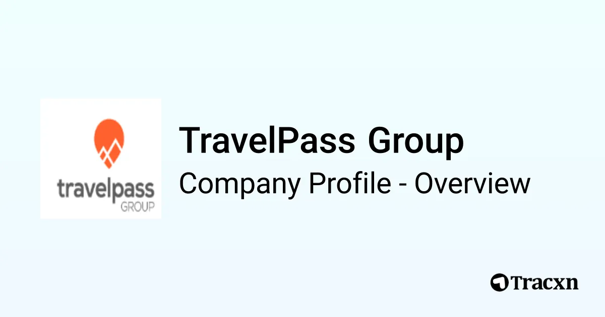 TravelPass Group - 2025 Company Profile, Team & Competitors - Tracxn