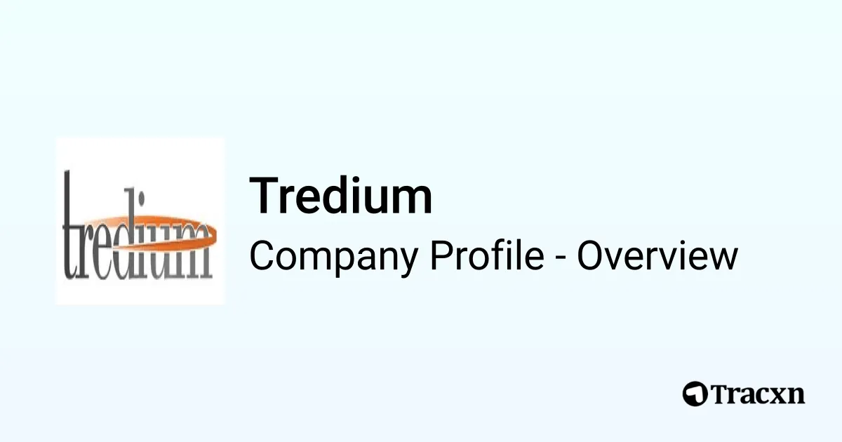 Tredium - 2026 Company Profile & Competitors - Tracxn